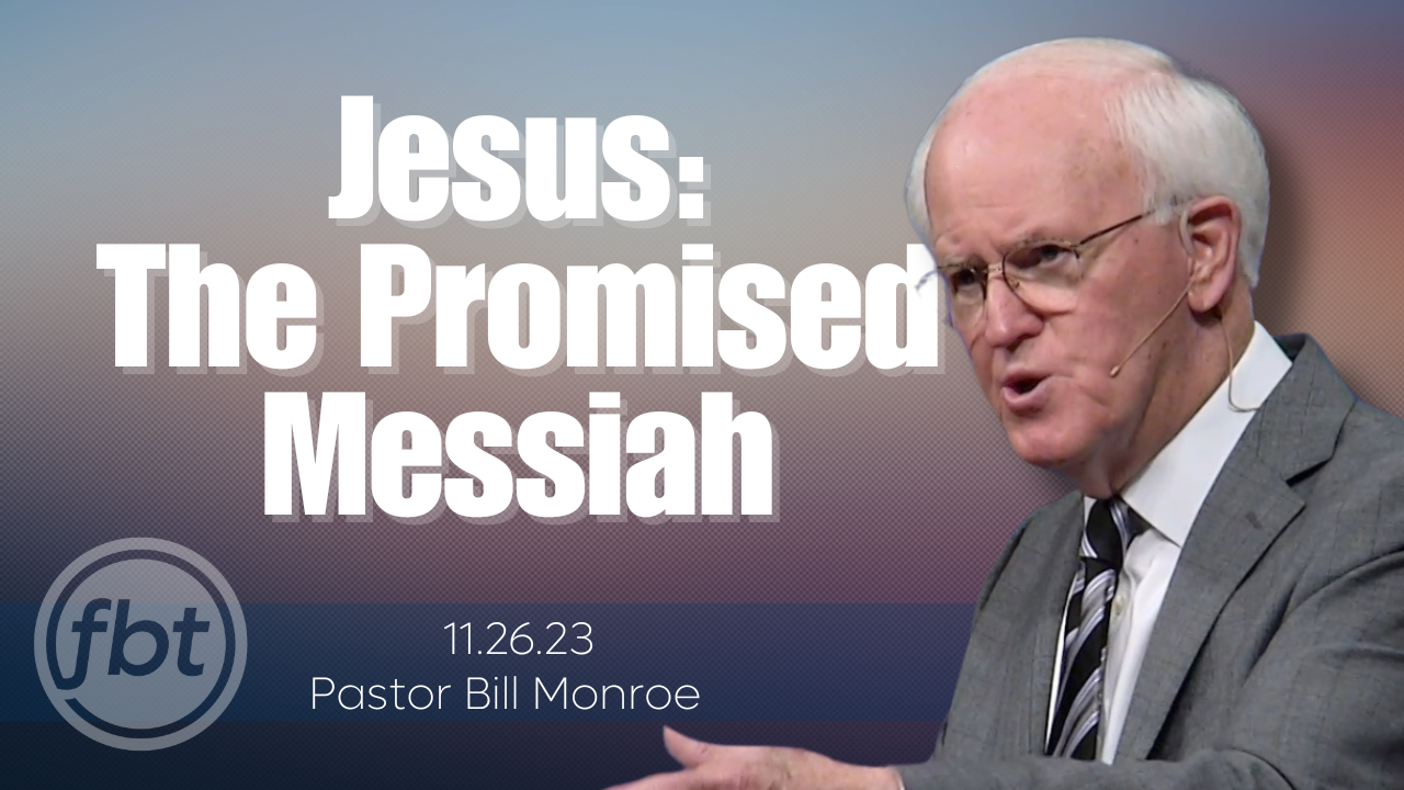Jesus: The Promised Messiah - Florence Baptist Temple